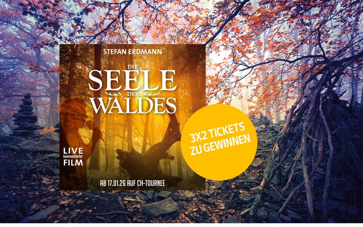 Gewinne Sie 3x2 Tickets für die Präsentation «Die Seele des Waldes ...